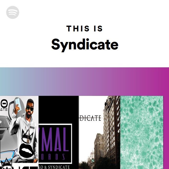 This Is Syndicate - playlist by Spotify | Spotify
