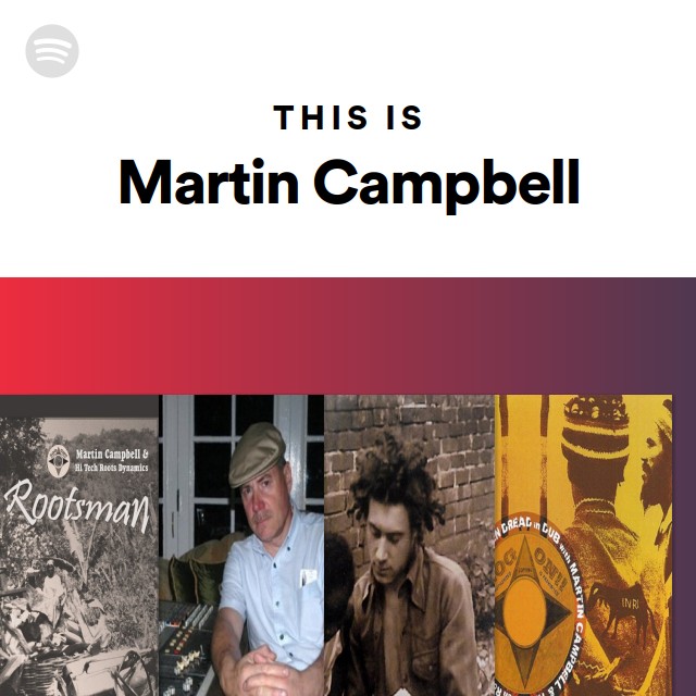 This Is Martin Campbell - playlist by Spotify | Spotify
