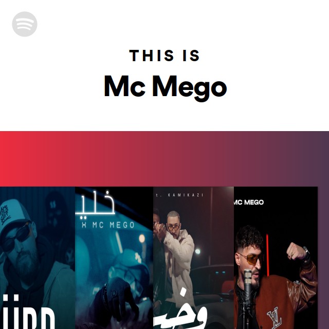 This Is Mc Mego - playlist by Spotify | Spotify