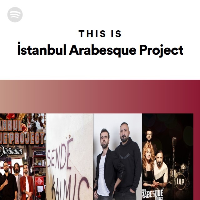 This Is İstanbul Arabesque Project - playlist by Spotify | Spotify