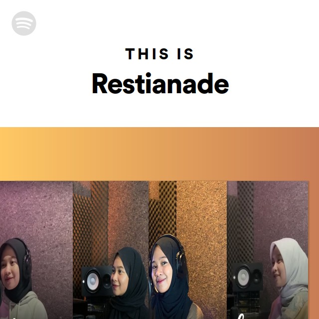 This Is Restianade - playlist by Spotify | Spotify