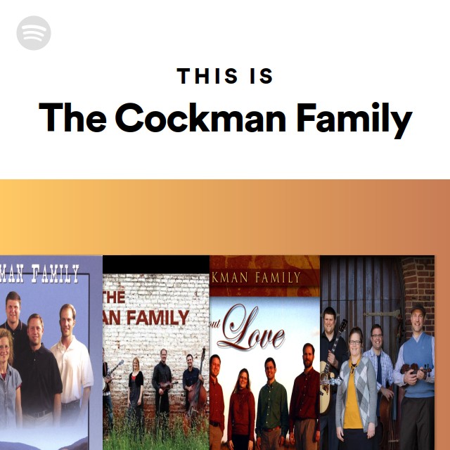 This Is The Cockman Family - playlist by Spotify | Spotify