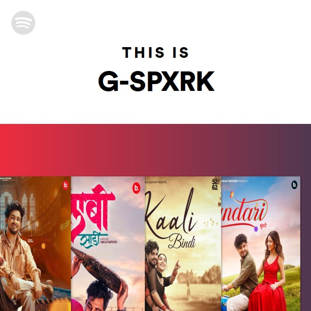 This Is G-SPXRK | Spotify Playlist
