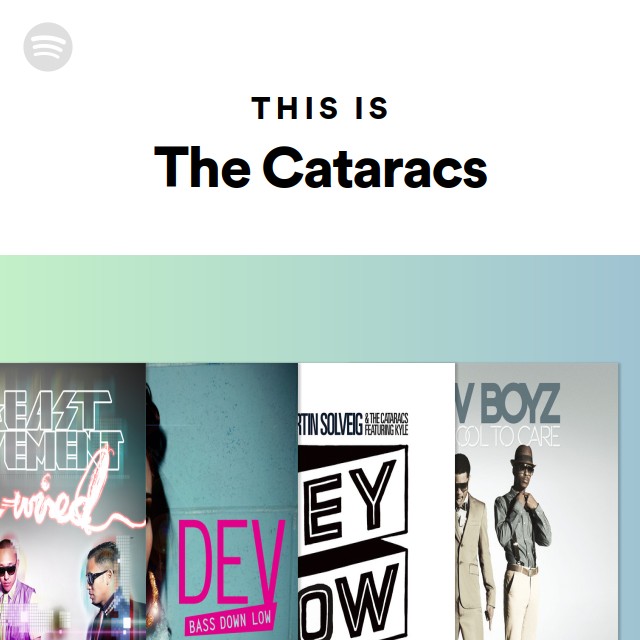 This Is The Cataracs - playlist by Spotify | Spotify