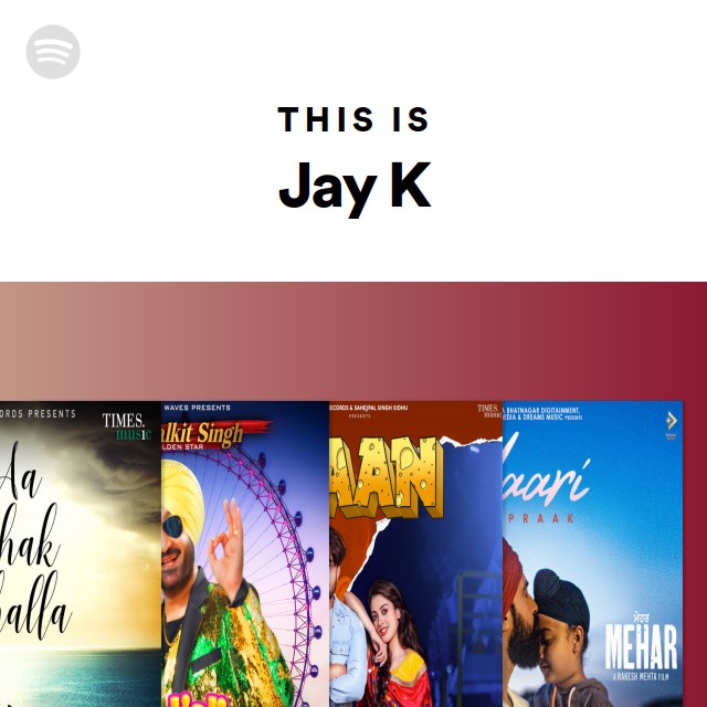 This Is Jay K | Spotify Playlist