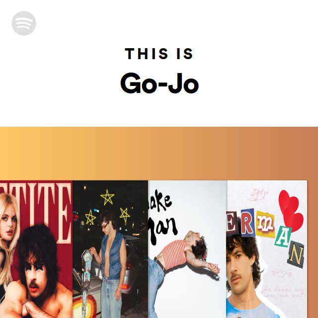 This Is Go-Jo - playlist by Spotify | Spotify