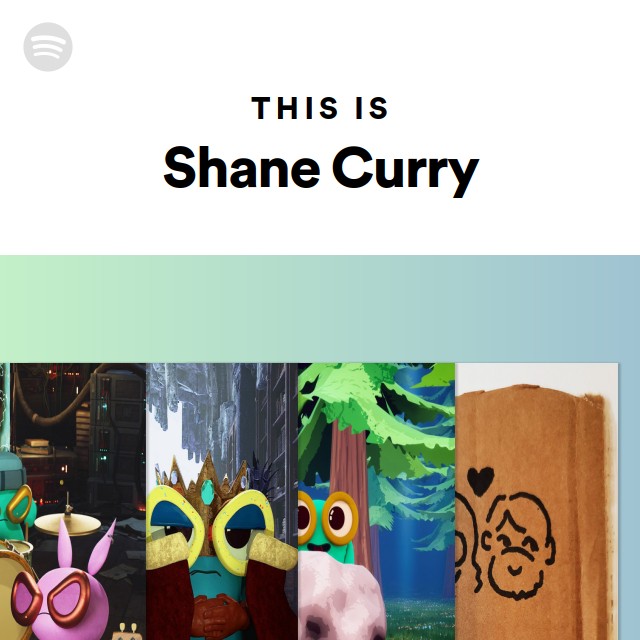 This Is Shane Curry - playlist by Spotify | Spotify
