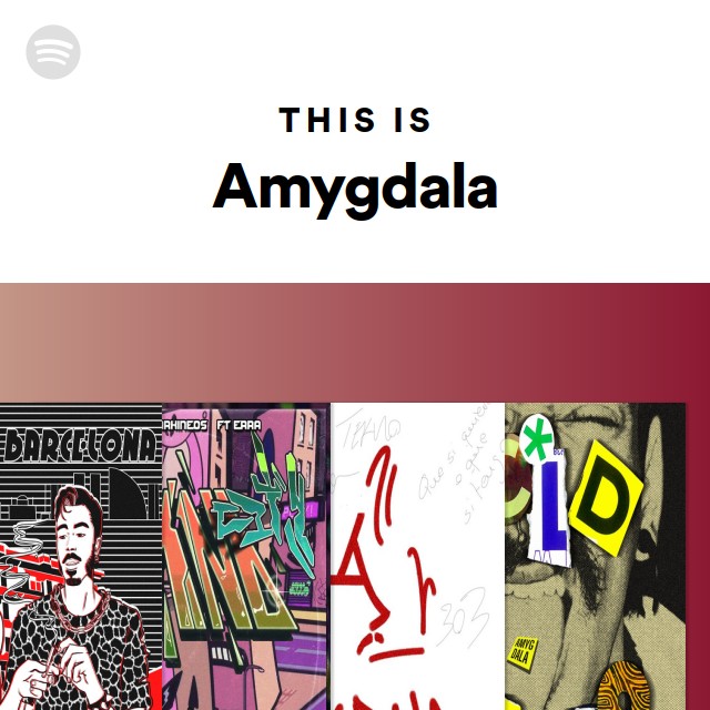 This Is Amygdala | Spotify Playlist