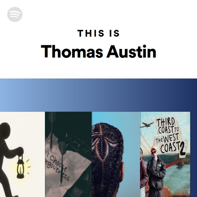 This Is Thomas Austin | Spotify Playlist