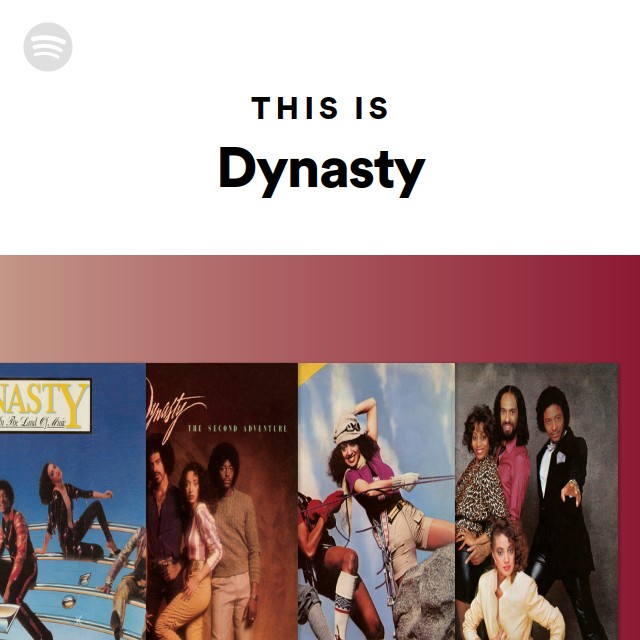 This Is Dynasty - playlist by Spotify | Spotify