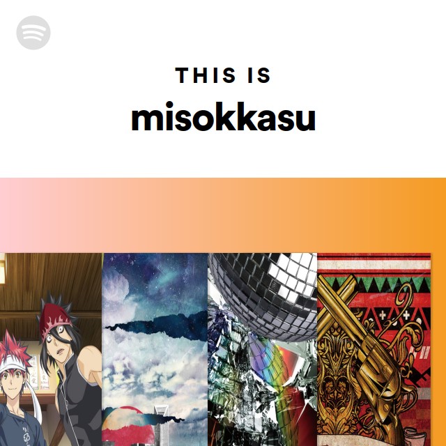 This Is misokkasu - playlist by Spotify | Spotify