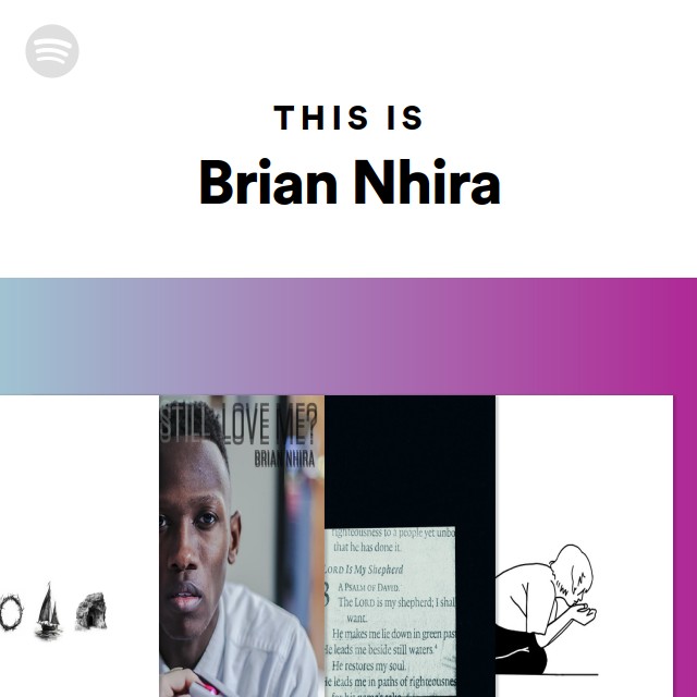This Is Brian Nhira - playlist by Spotify | Spotify