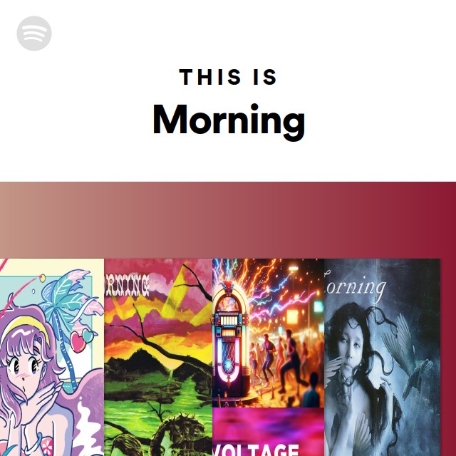 This Is Morning - playlist by Spotify | Spotify