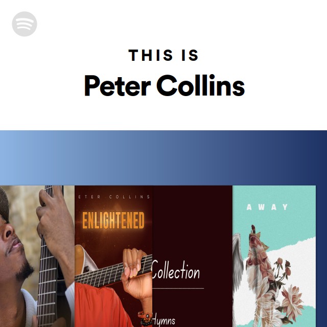 This Is Peter Collins - playlist by Spotify | Spotify