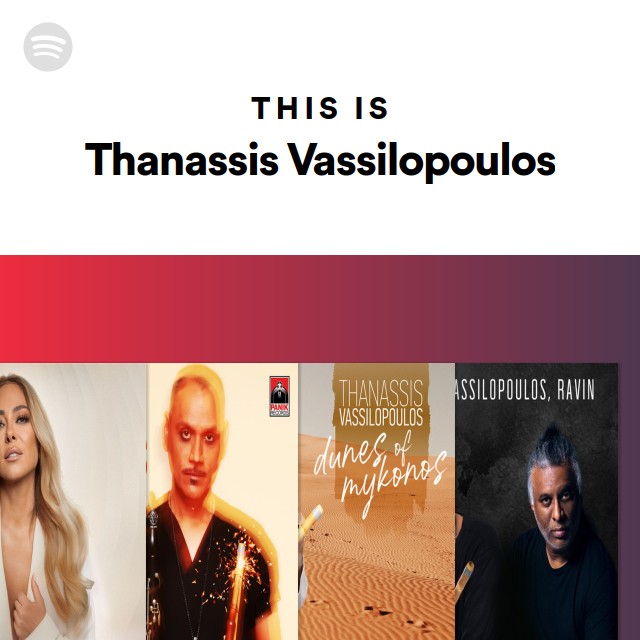 This Is Thanassis Vassilopoulos | Spotify Playlist