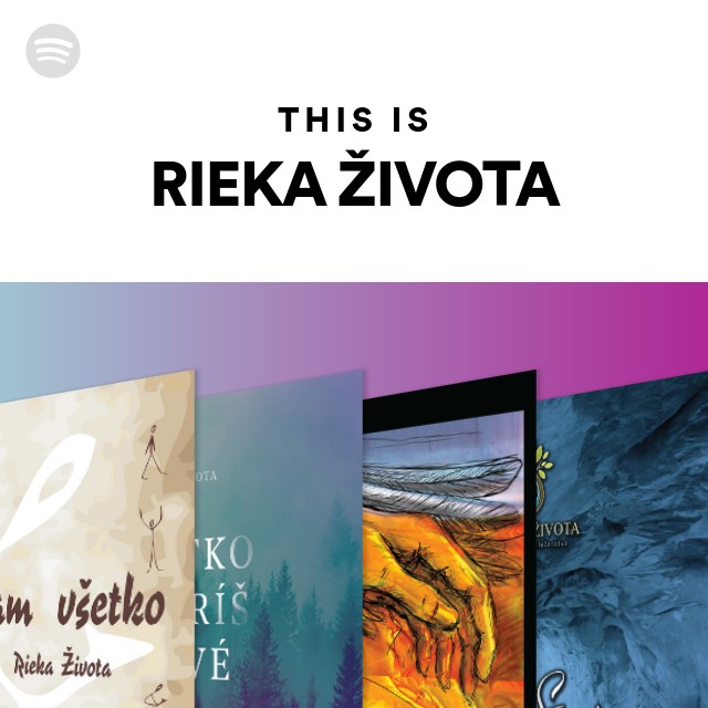 This Is RIEKA ŽIVOTA - playlist by Spotify | Spotify