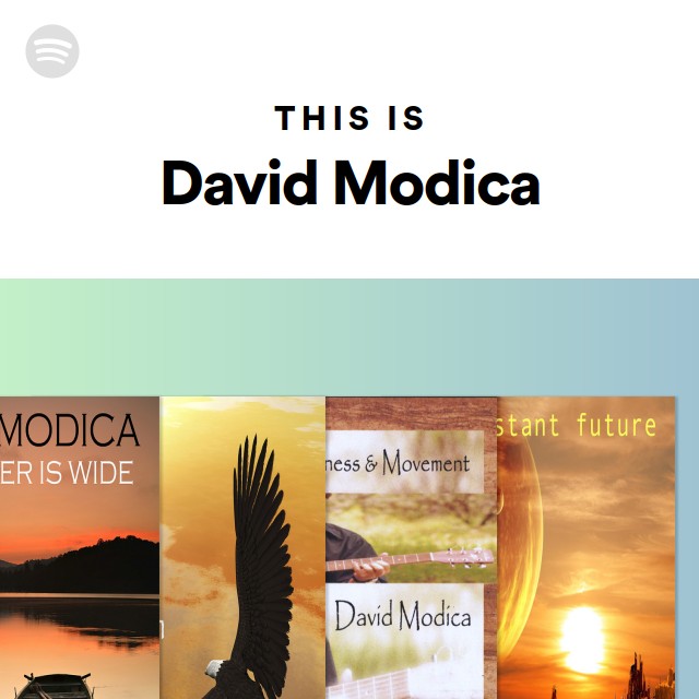 This Is David Modica - playlist by Spotify | Spotify