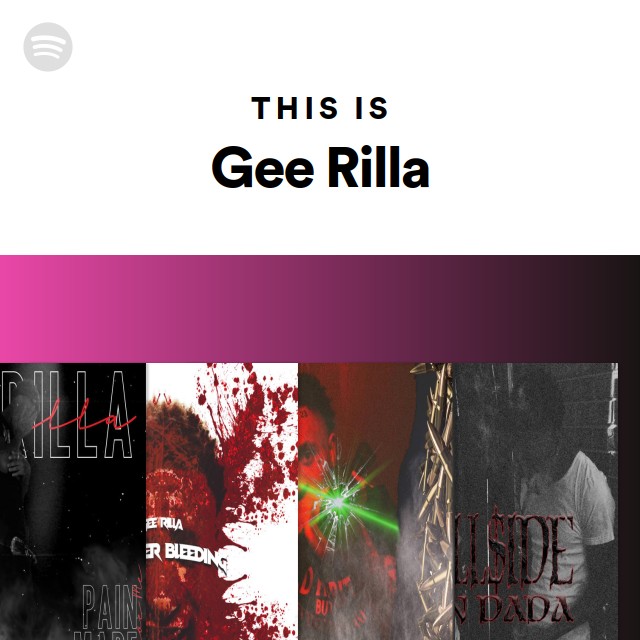 This Is Gee Rilla | Spotify Playlist