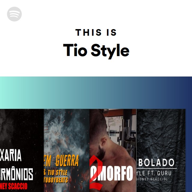 This Is Tio Style | Spotify Playlist
