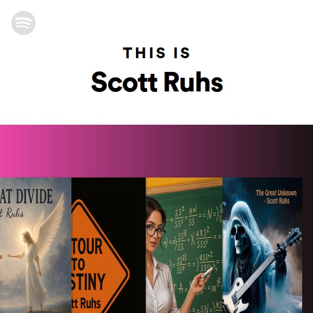 This Is Scott Ruhs - playlist by Spotify | Spotify