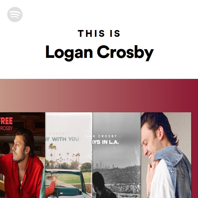 This Is Logan Crosby - playlist by Spotify | Spotify
