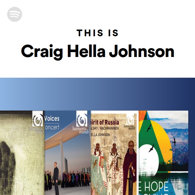 This Is Craig Hella Johnson - playlist by Spotify | Spotify