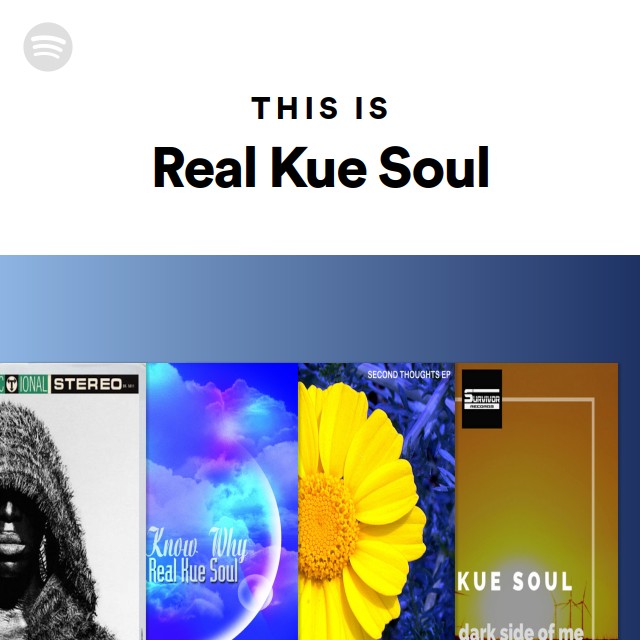 This Is Real Kue Soul - playlist by Spotify | Spotify