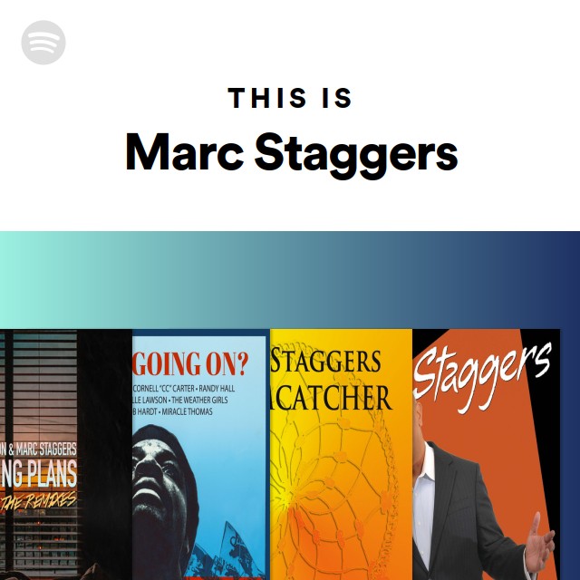 This Is Marc Staggers - playlist by Spotify | Spotify