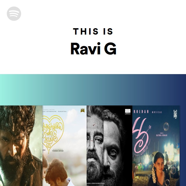 This Is Ravi G | Spotify Playlist