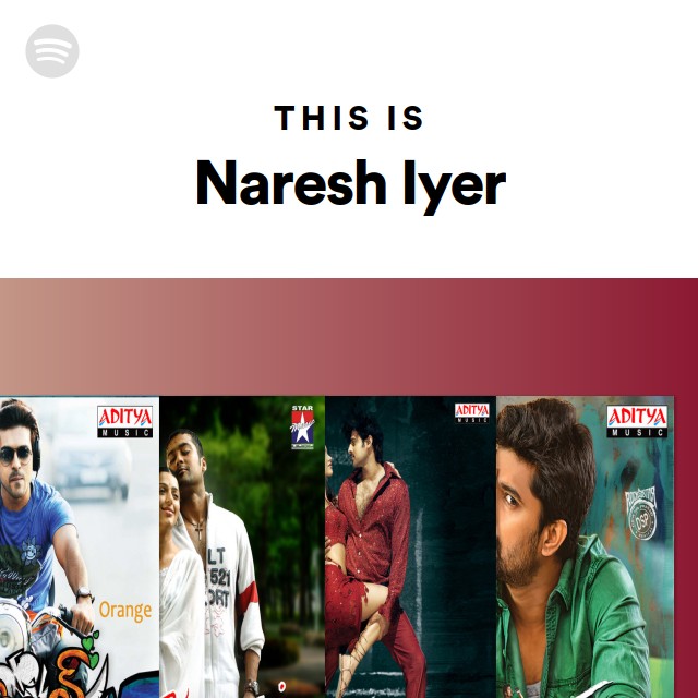 This Is Naresh Iyer - playlist by Spotify | Spotify