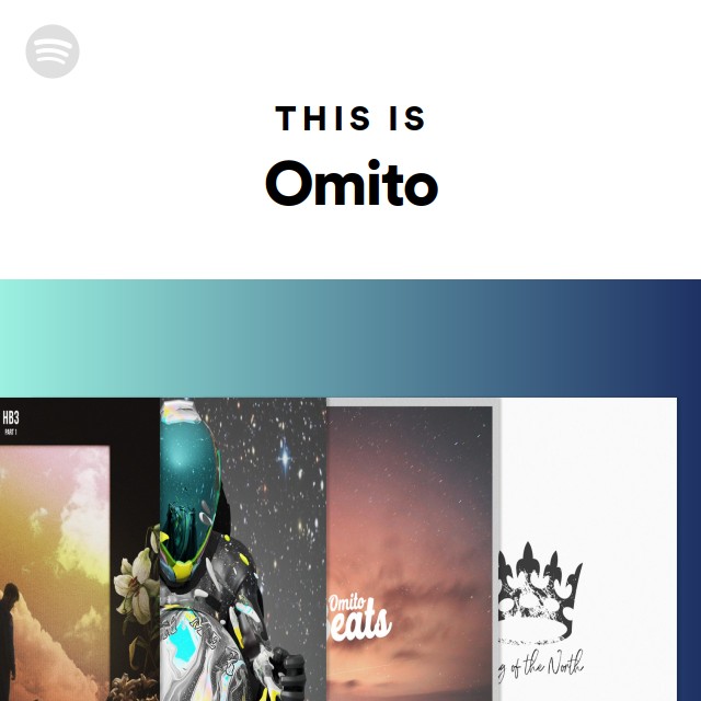 This Is Omito - playlist by Spotify | Spotify