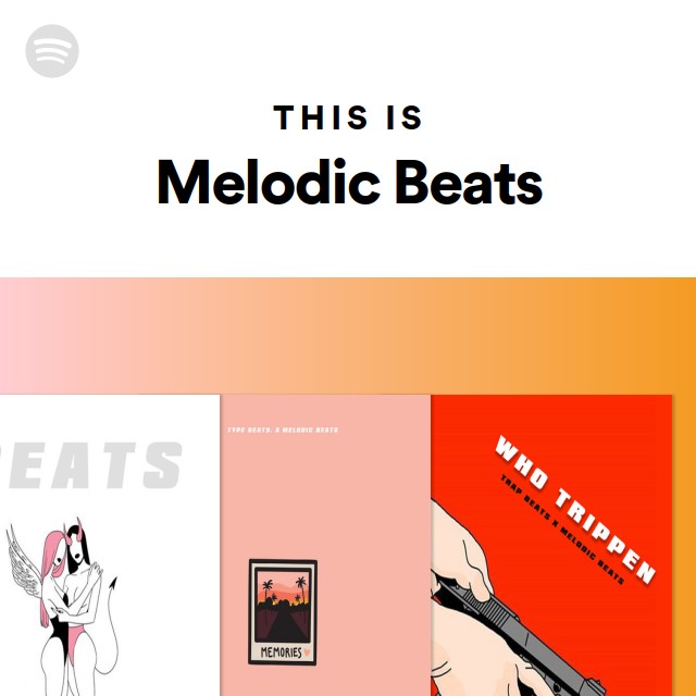 This Is Melodic Beats - playlist by Spotify | Spotify