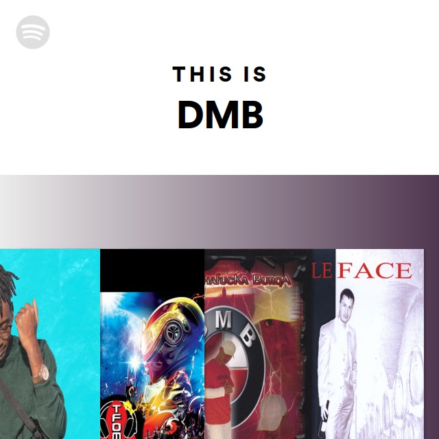 This Is DMB - playlist by Spotify | Spotify