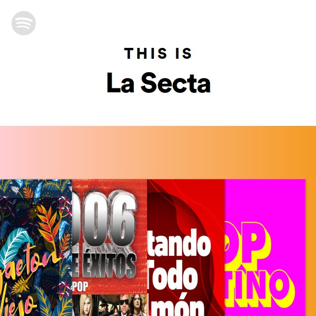 This Is La Secta - playlist by Spotify | Spotify