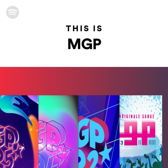 This Is MGP | Spotify Playlist