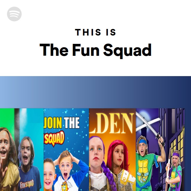 This Is The Fun Squad - playlist by Spotify | Spotify