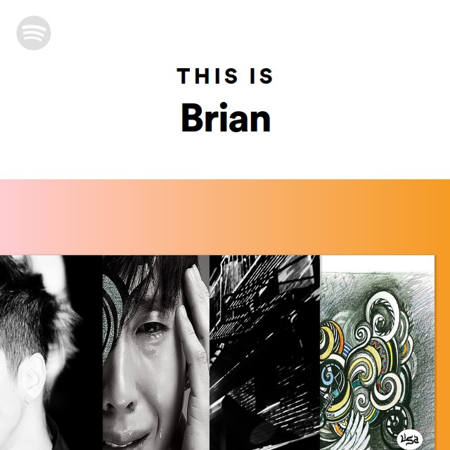 This Is Brian | Spotify Playlist