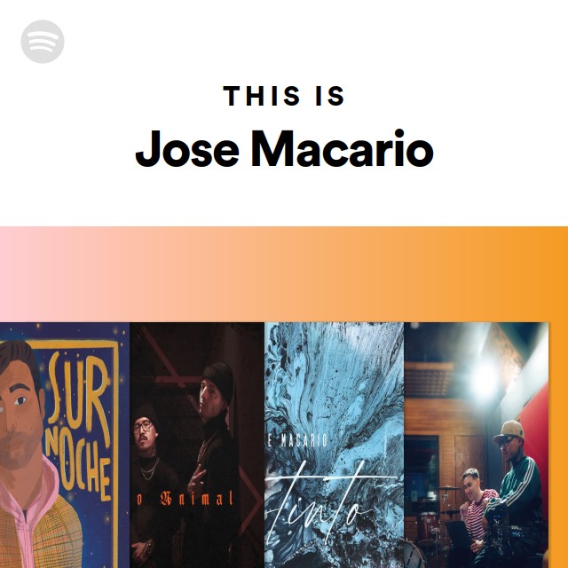 This Is Jose Macario | Spotify Playlist