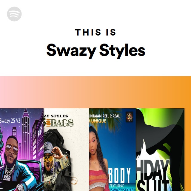 This Is Swazy Styles - playlist by Spotify | Spotify