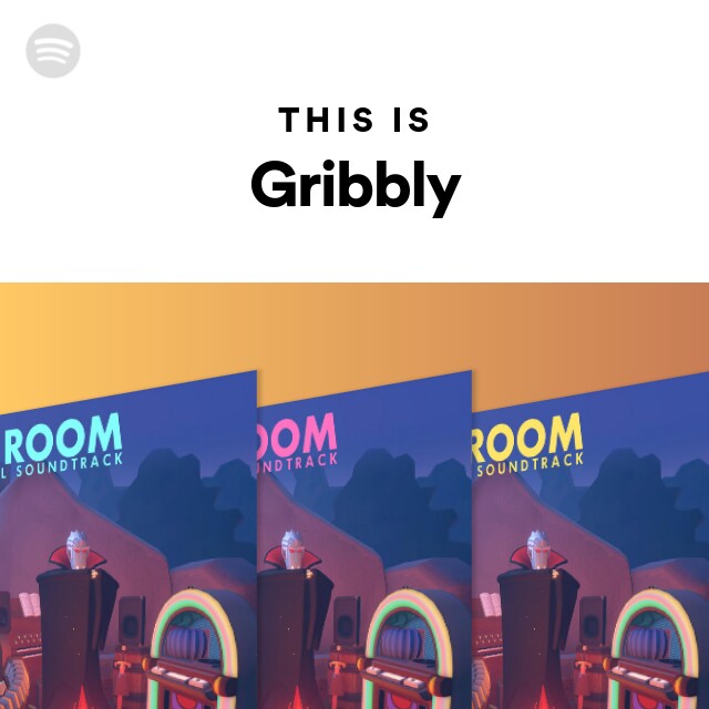 This Is Gribbly - playlist by Spotify | Spotify