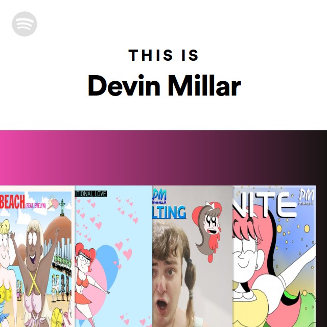 This Is Devin Millar - playlist by Spotify | Spotify