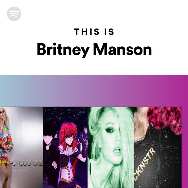 This Is Britney Manson | Spotify Playlist
