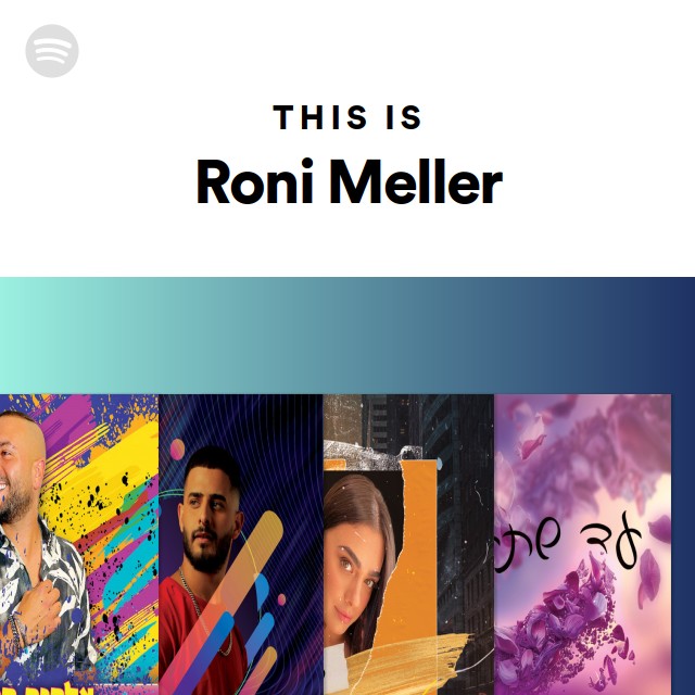 This Is Roni Meller - playlist by Spotify | Spotify