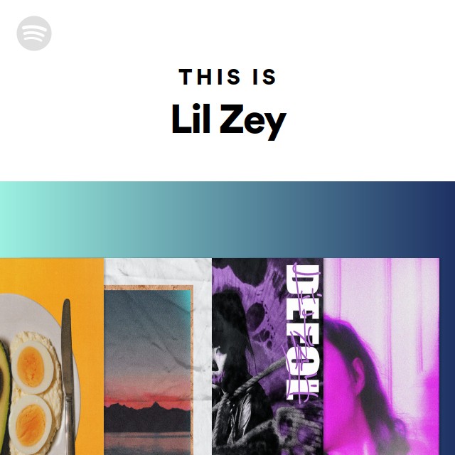 This Is Lil Zey - playlist by Spotify | Spotify
