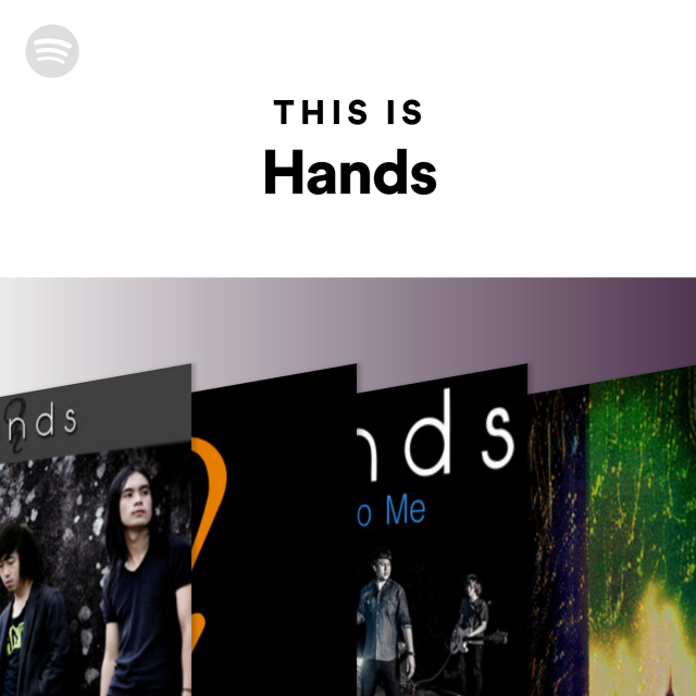 This Is Hands - playlist by Spotify | Spotify