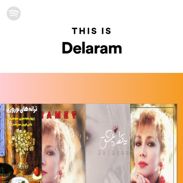 This Is Delaram - playlist by Spotify | Spotify