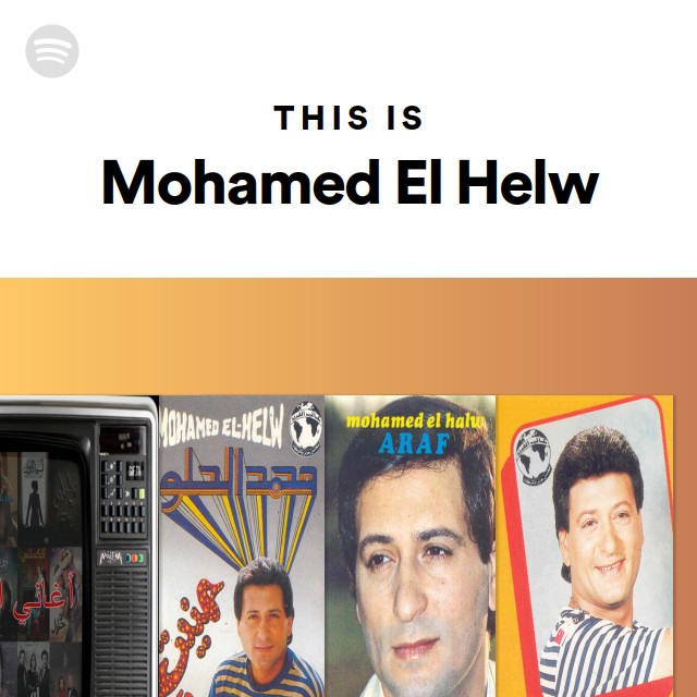 This Is Mohamed El Helw | Spotify Playlist