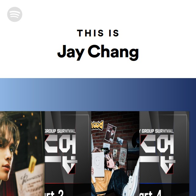 This Is Jay Chang - playlist by Spotify | Spotify