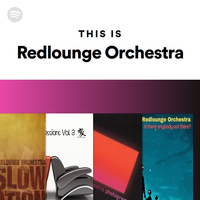 This Is Redlounge Orchestra | Spotify Playlist