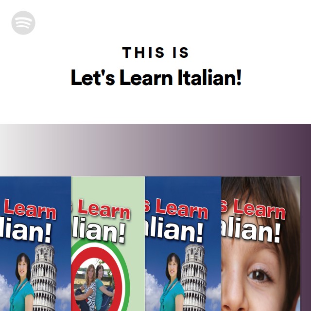 This Is Let's Learn Italian! - playlist by Spotify | Spotify